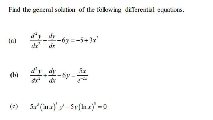 Solved Find the general solution of the following | Chegg.com