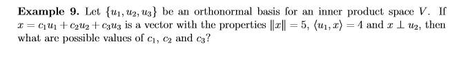 Solved Example 9. Let {u1,u2,u3} be an orthonormal basis for | Chegg.com