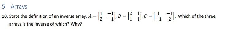 Solved 5 Arrays 10. State the definition of an inverse | Chegg.com