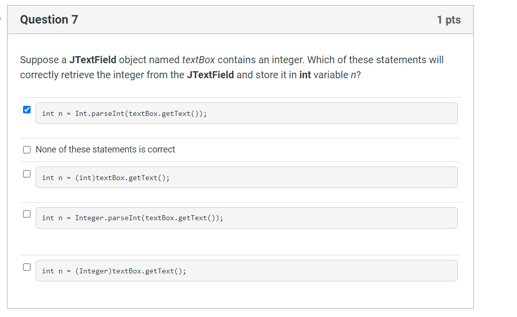 Solved Question 7 1 pts Suppose a JTextField object named | Chegg.com