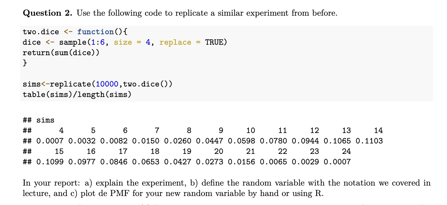 Solved Question 2. Use the following code to replicate a | Chegg.com