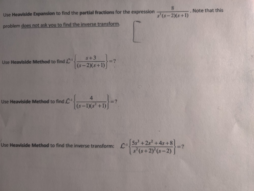 Solved Use Heaviside Expansion to find the partial fractions | Chegg.com
