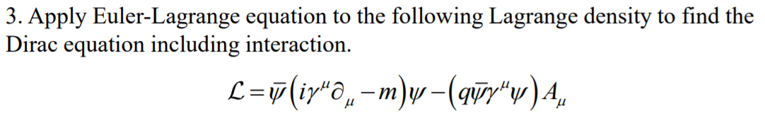 Solved 3. Apply Euler-Lagrange equation to the following | Chegg.com