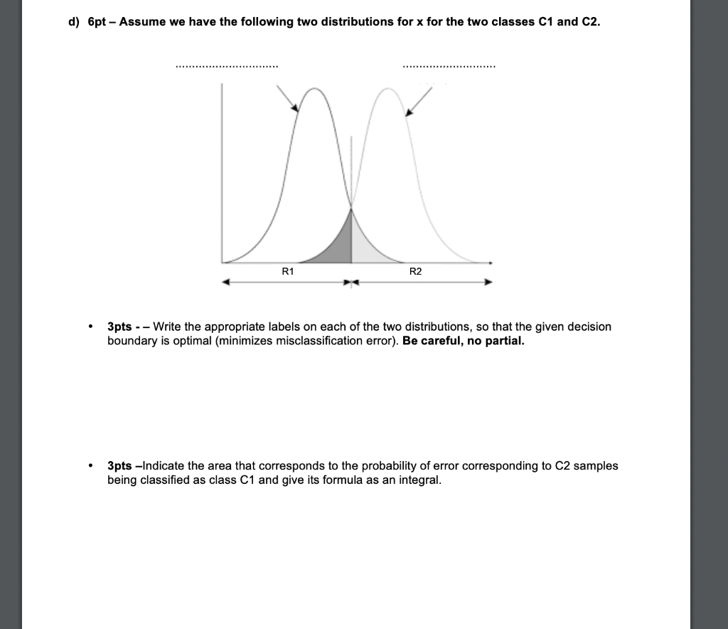 Solved 6) 25pt - Bayesian Decision Theory Consider a | Chegg.com