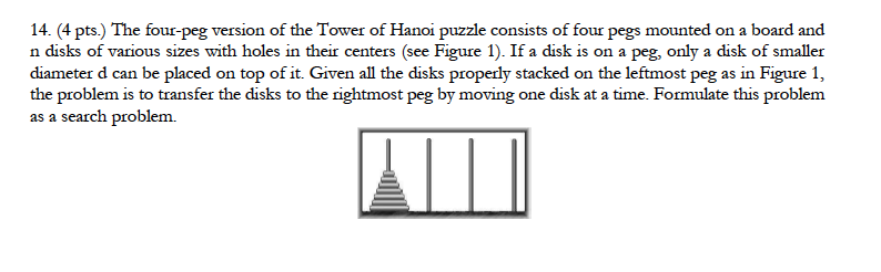 Solved 14. (4 pts.) The four-peg version of the Tower of | Chegg.com