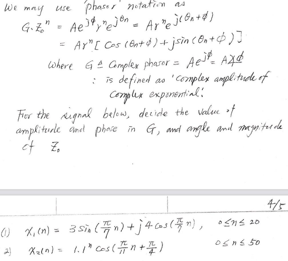 Solved G. We may use phase, notation as Gizon = Ae it nejen | Chegg.com