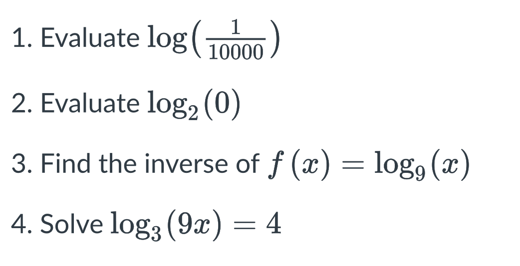 Solved by an EXPERT Evaluate log(110000)Evaluate log2(0)Find the inverse | Chegg.com