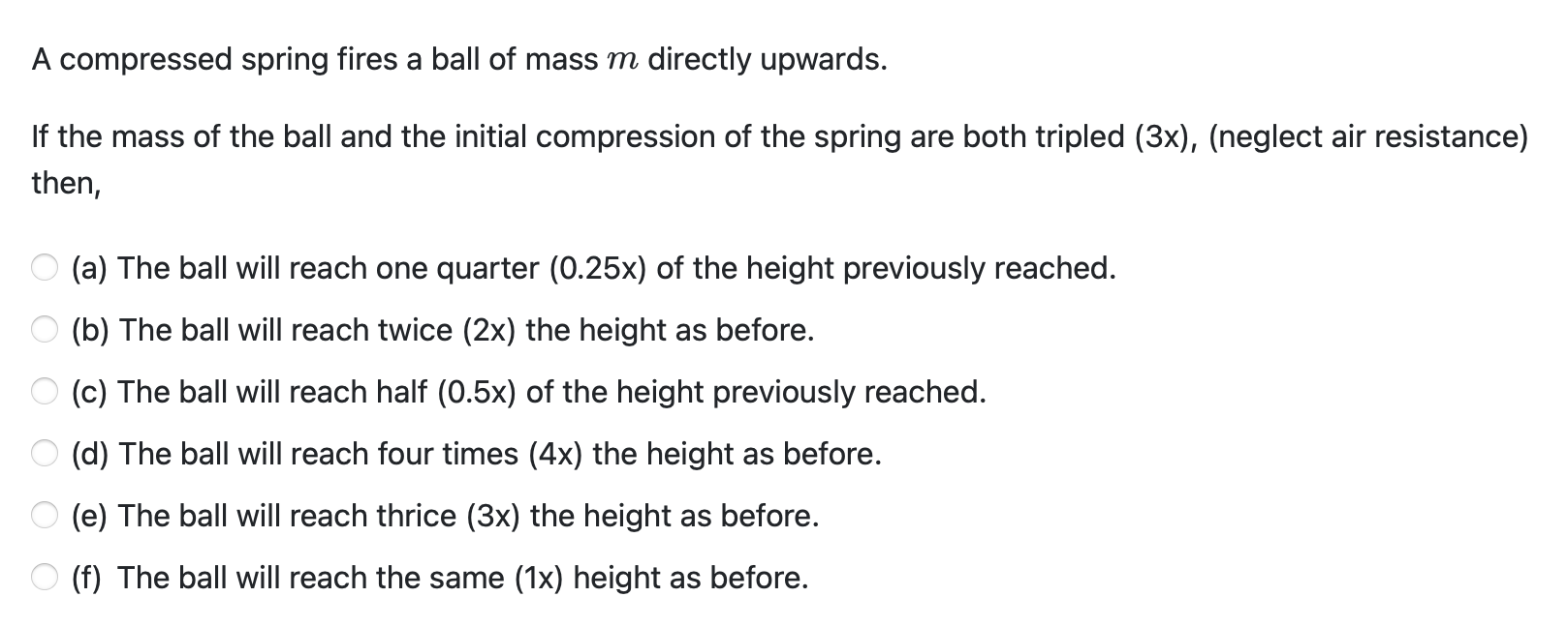Solved A compressed spring fires a ball of mass m directly | Chegg.com