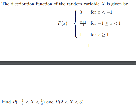 Solved The distribution function of the random variable X is | Chegg.com