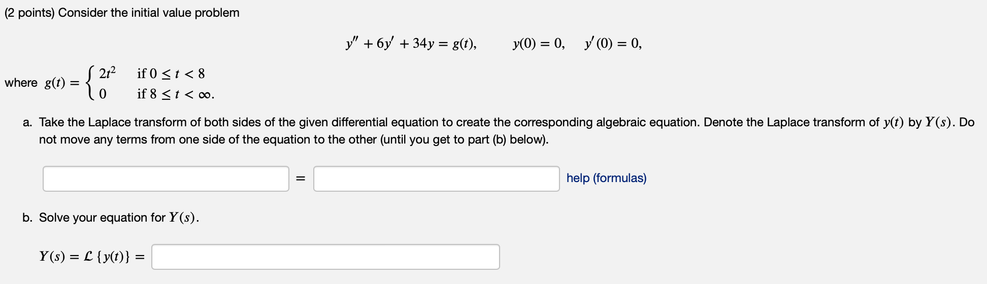 Solved (2 points) Consider the initial value problem | Chegg.com