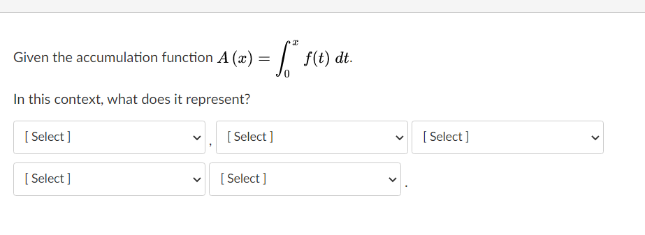 Solved Given the accumulation function A (x) = f(t) dt. In | Chegg.com