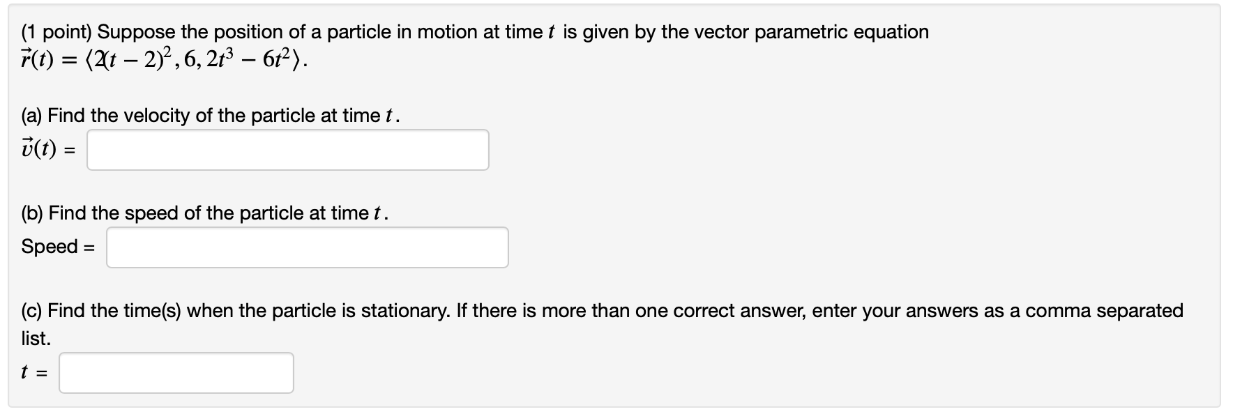 Solved 1 Point Suppose The Position Of A Particle In