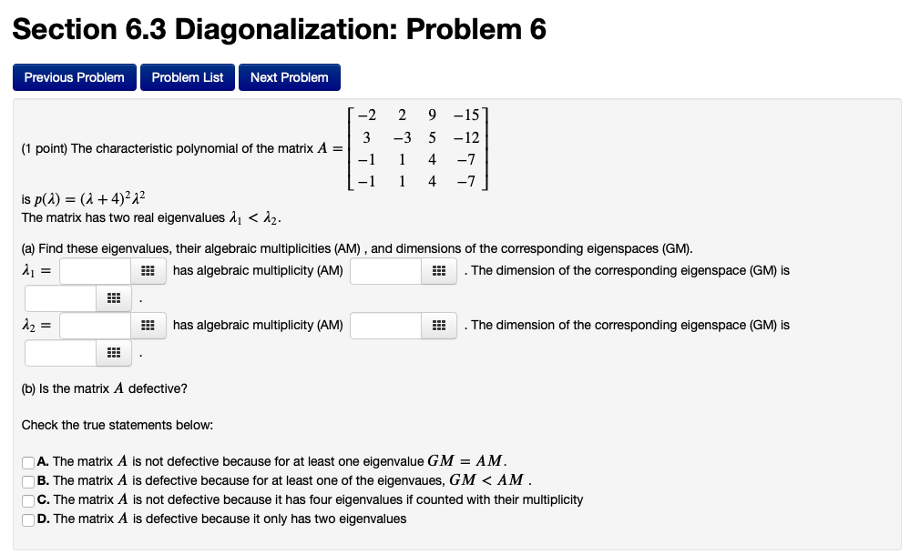 Solved Section 6.3 Diagonalization: Problem 6 Previous | Chegg.com