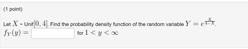 Solved (1 point) Let X - Unif[0, 4]. Find the probability | Chegg.com