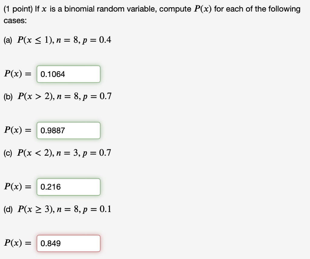 Solved (1 point) If x is a binomial random variable, compute | Chegg.com