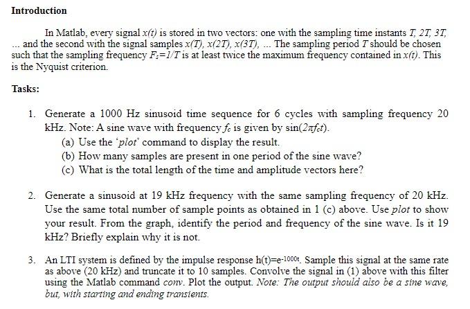 Solved In Matlab, every signal x(t) is stored in two | Chegg.com