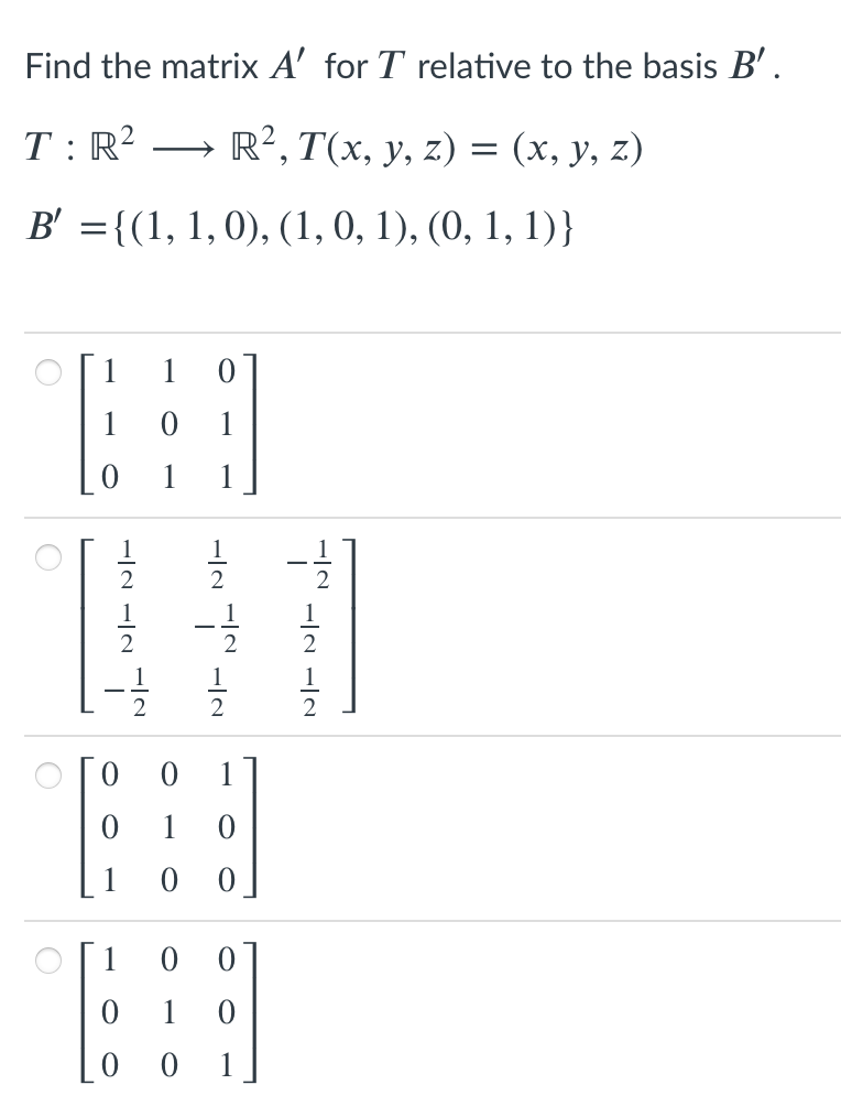 Solved Find the matrix A' for T relative to the basis B'. | Chegg.com