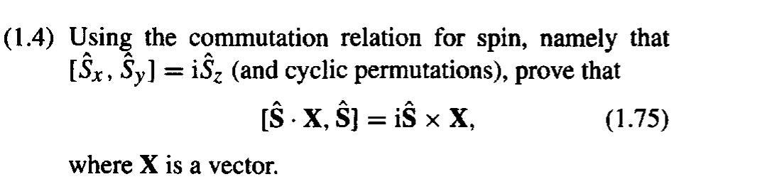 Solved 1 4 Using The Commutation Relation For Spin Namely