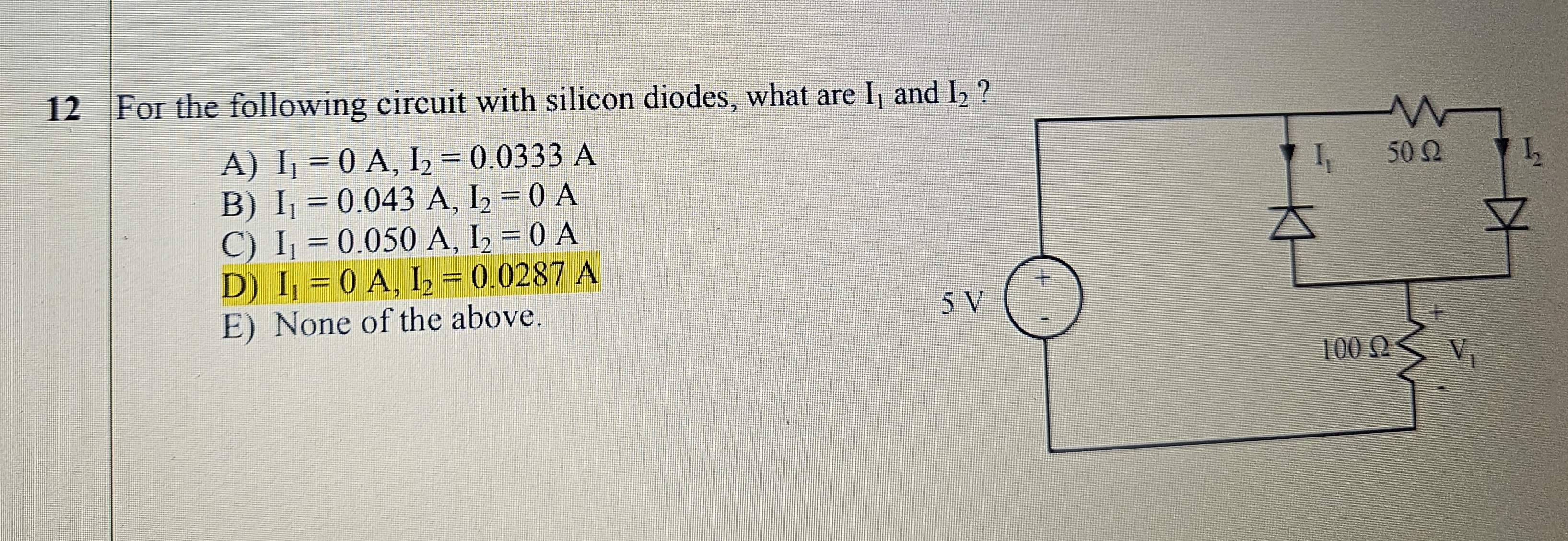 Solved 2 For the following circuit with silicon diodes, what | Chegg.com