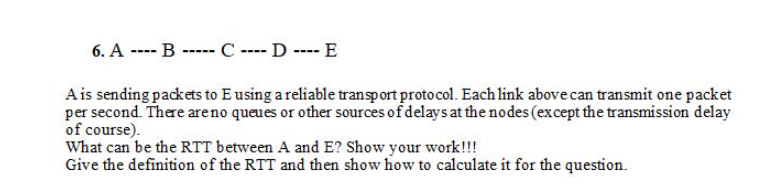 Solved 6. A B C - - D E A is sending packets to E using a | Chegg.com