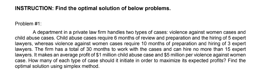 Solved INSTRUCTION: Find the optimal solution of below | Chegg.com