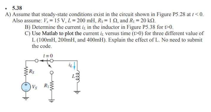 Solved 5 38 A Assume That Steady State Conditions Exist In