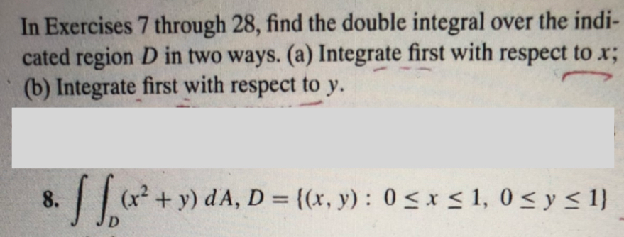 Solved In Exercises 7 through 28, find the double integral | Chegg.com