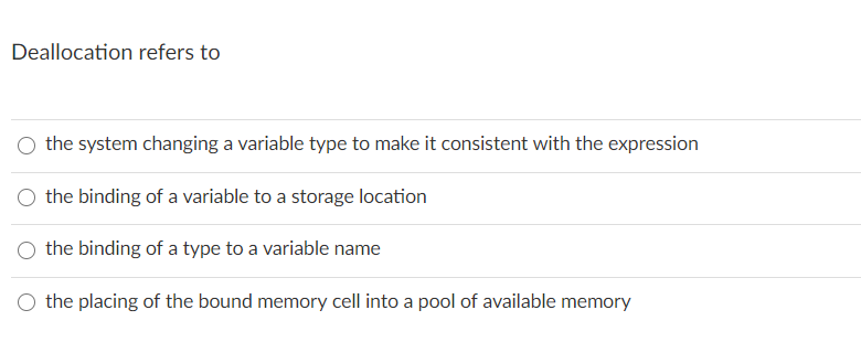 Solved Deallocation refers to the system changing a variable | Chegg.com