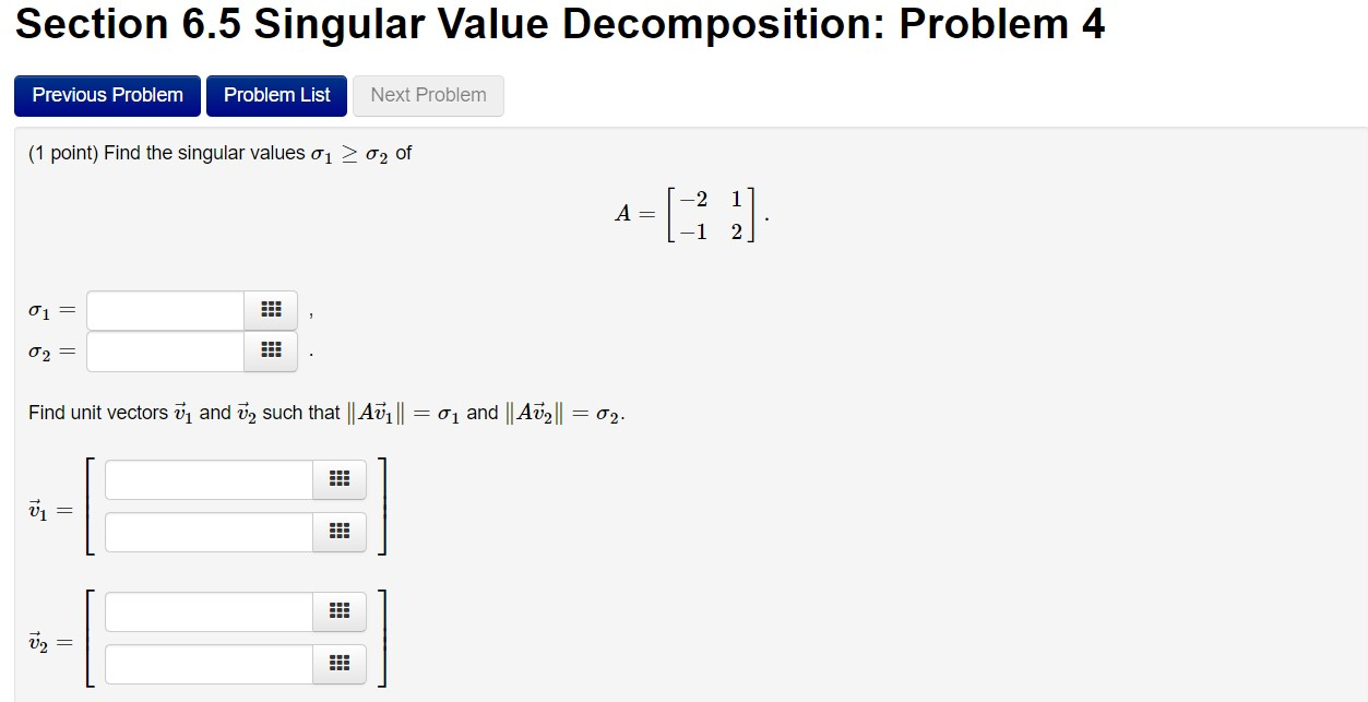 Solved Section 6 5 Singular Value Decomposition Problem 4 Chegg