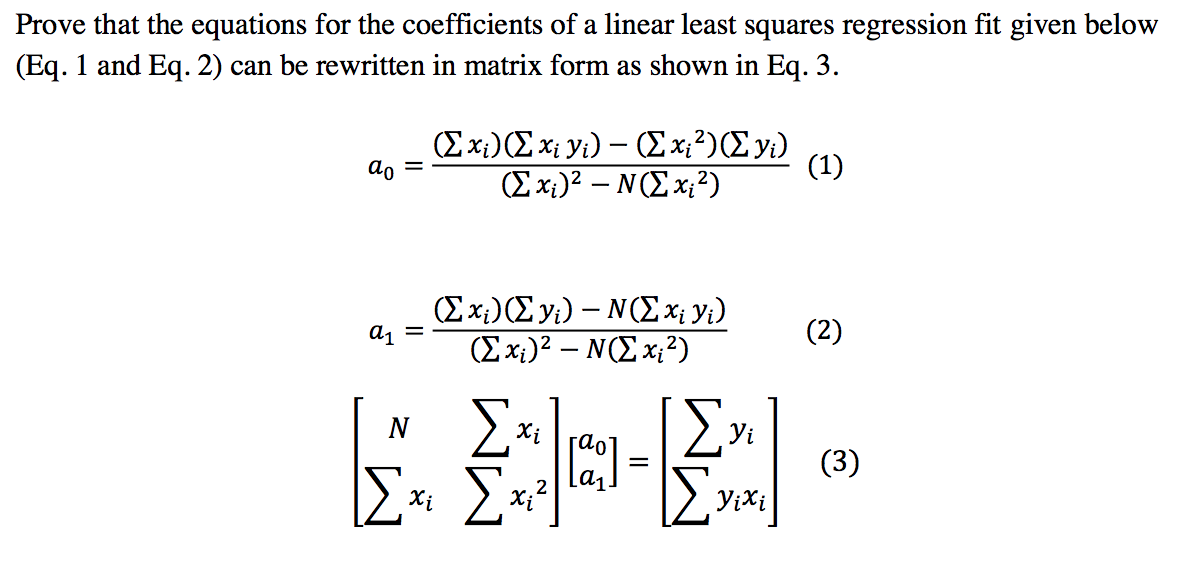 Solved Prove that the equations for the coefficients of a | Chegg.com