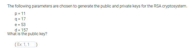 Solved The following parameters are chosen to generate the | Chegg.com