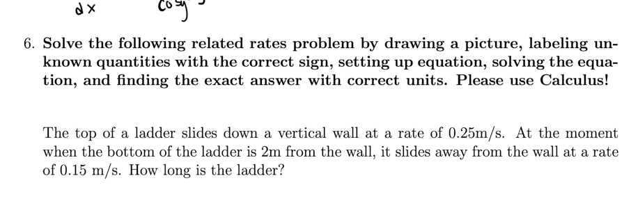 Solved dx 6. Solve the following related rates problem by | Chegg.com