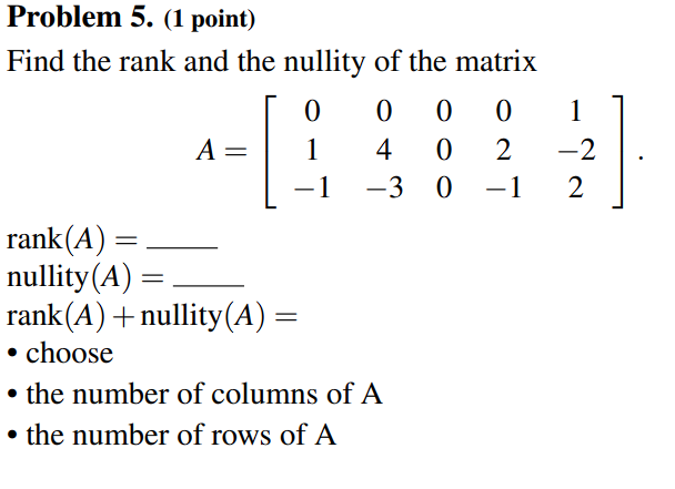 Solved Find the rank and the nullity of the matrix | Chegg.com