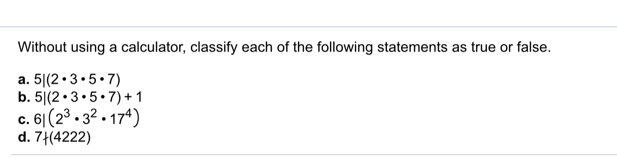 Solved Without using a calculator, classify each of the | Chegg.com