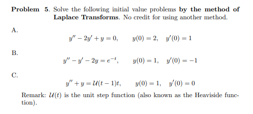 Solved please use Laplace transforms to solve these | Chegg.com