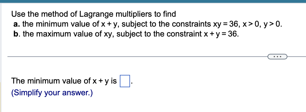 Solved Use the method of Lagrange multipliers to find a. the | Chegg.com