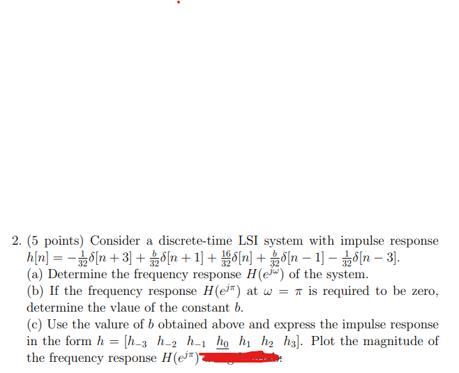 Solved 2. (5 points) Consider a discrete-time LSI system | Chegg.com