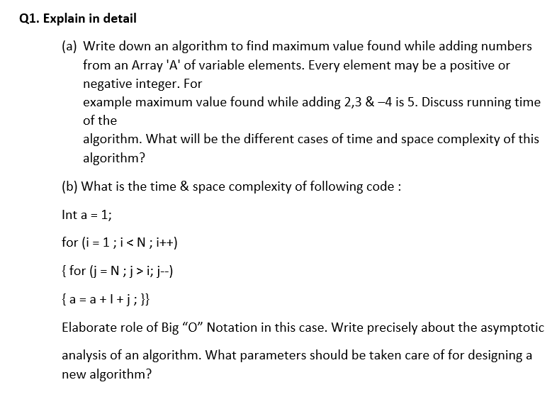 Solved Q1. Explain in detail (a) Write down an algorithm to | Chegg.com