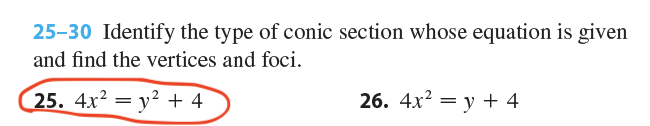 Solved 25-30 Identify the type of conic section whose | Chegg.com