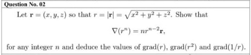 Solved Question No. 02Let r=(x,y,z) ﻿so that | Chegg.com