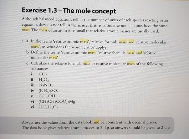 Solved Exercise 1.3 - The mole concept Although balanced | Chegg.com