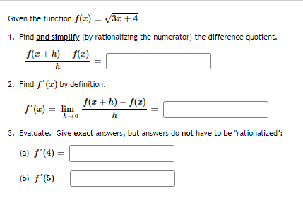 Solved Given the function f(x)=3x+4 1. Find and simplify (by | Chegg.com