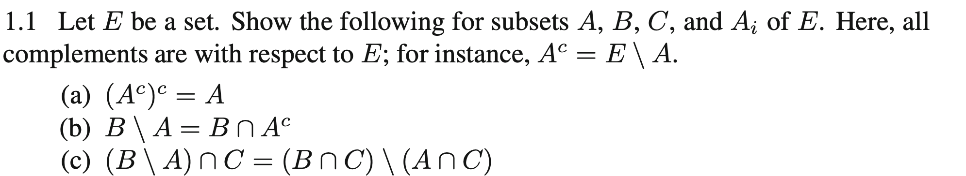 Solved 1.1 Let E be a set. Show the following for subsets | Chegg.com