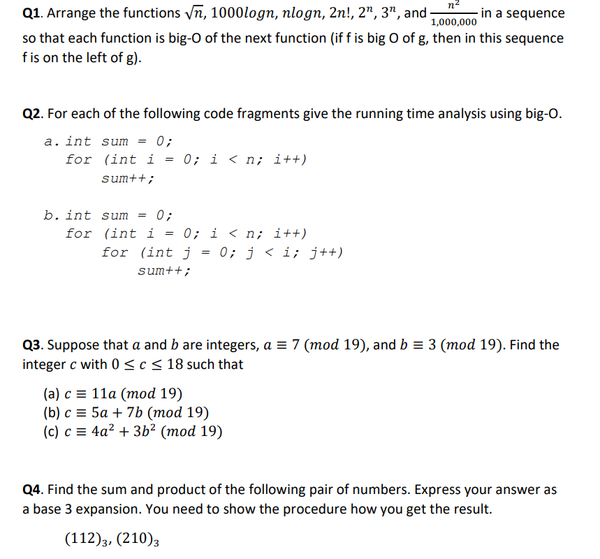Solved Q1. Arrange the functions n,1000logn,nlogn,2n!,2n,3n, | Chegg.com