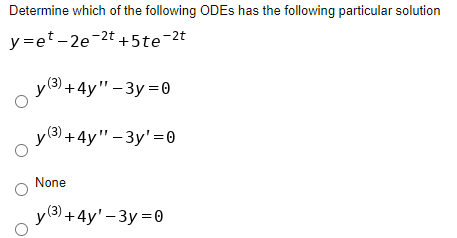 Solved Determine which of the following ODEs has the | Chegg.com