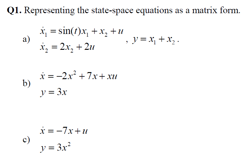 Solved Q1. Representing the state-space equations as a | Chegg.com