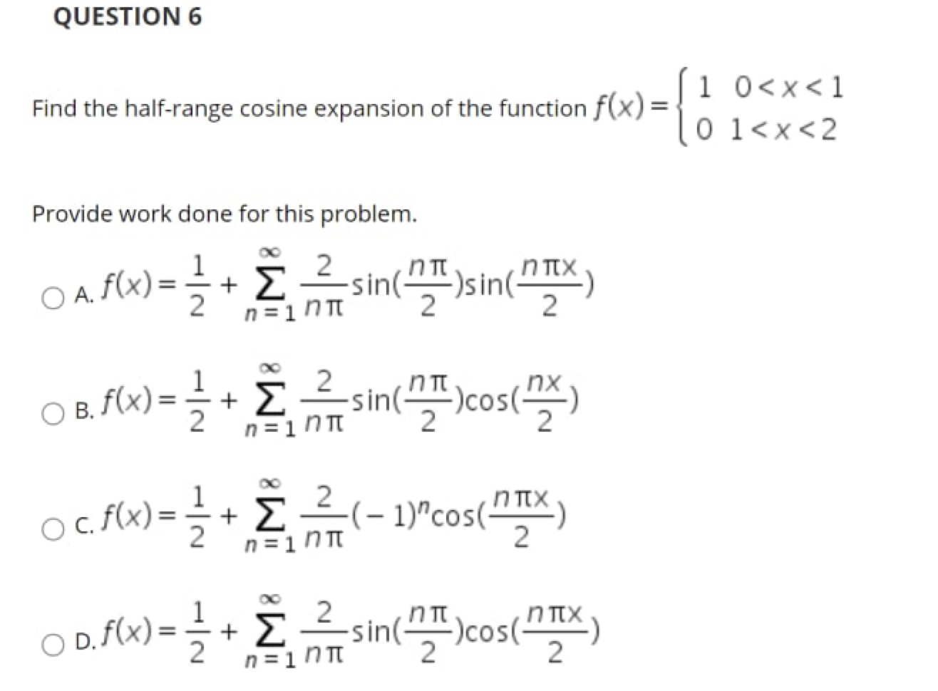 Solved QUESTION 6 Find the half-range cosine expansion of | Chegg.com