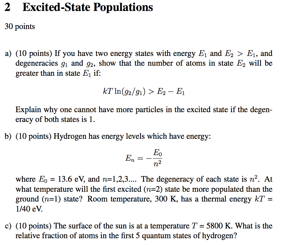 Solved 2 Excited-State Populations 30 points a) (10 points) | Chegg.com