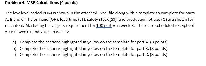 Solved Problem 4: MRP Calculations (9 points) The low-level | Chegg.com