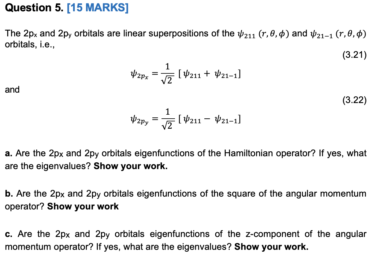 Solved Question 5. [15 MARKS] The 2px and 2py orbitals are | Chegg.com